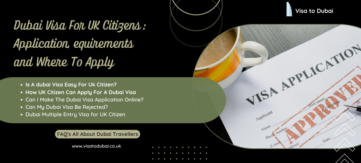 UAE Visitor Visa from UK – Guide on Dubai Visa Requirements